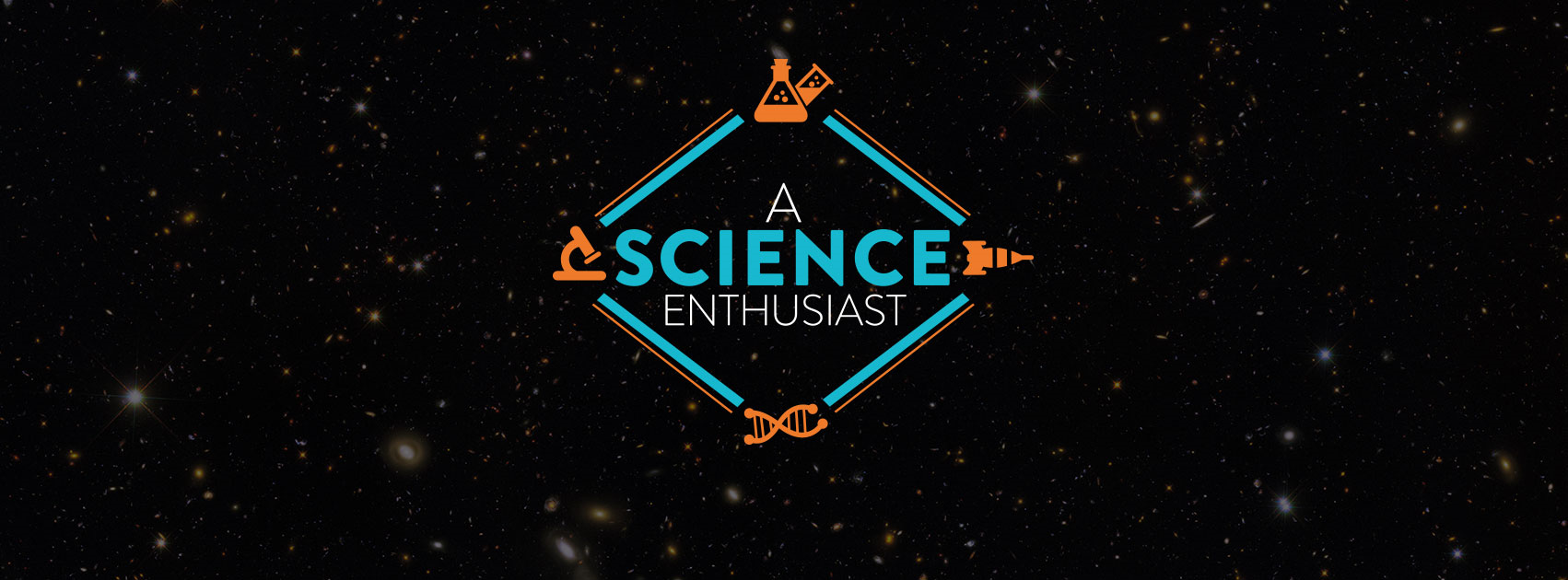 A Science Enthusiast