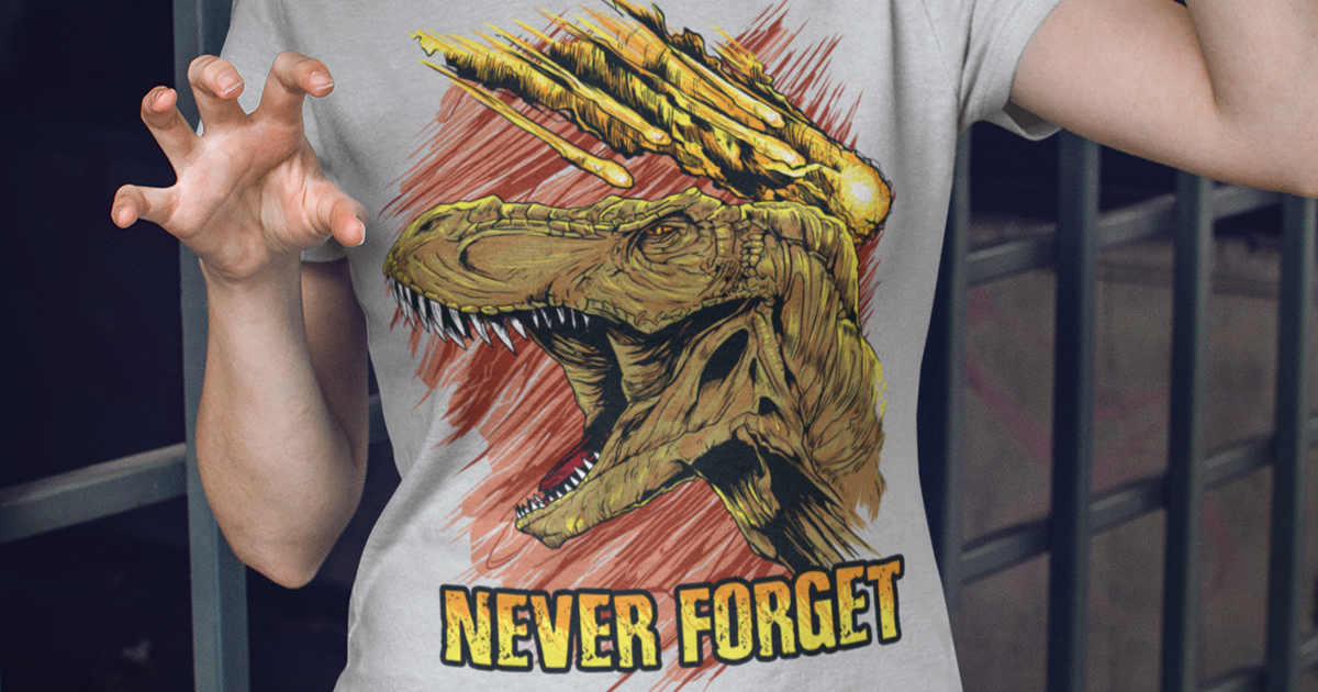 Never Forget the mass extinction of the dinosaurs 65 million years ago!